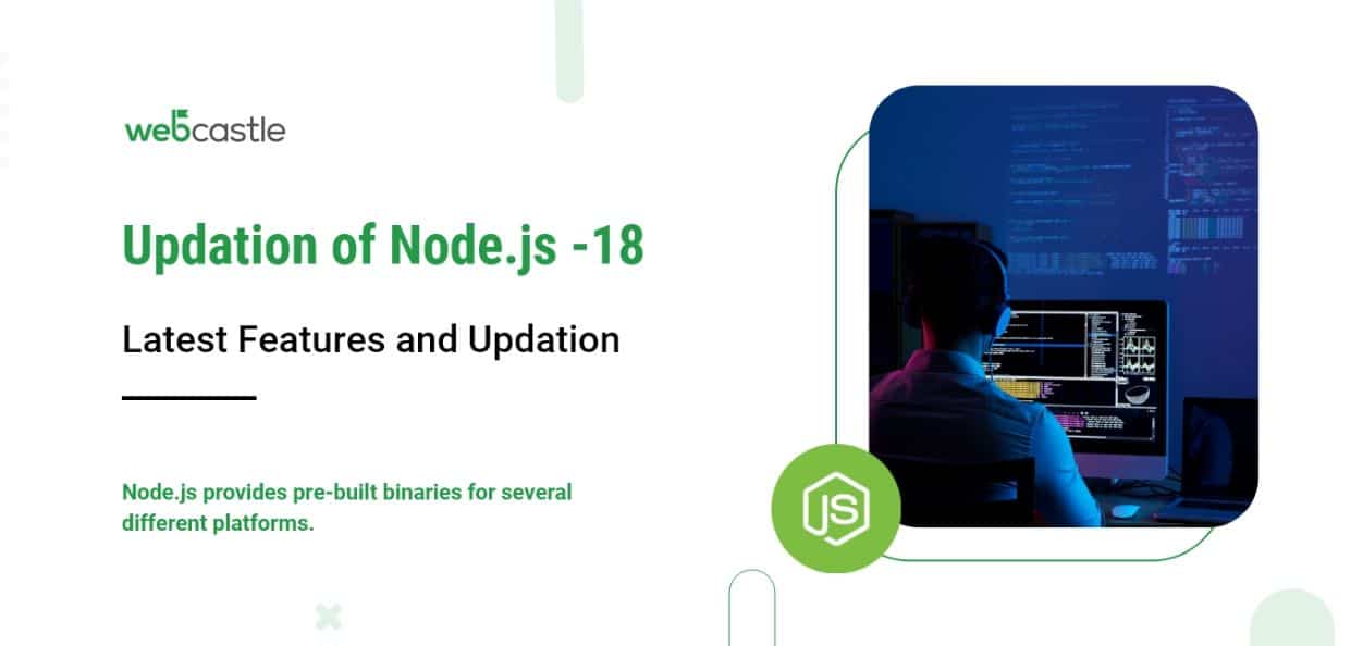 Latest Features and updations of Node.js -18 - Web Design Company Kochi ...