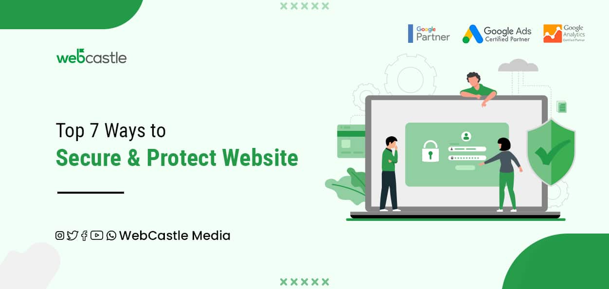 Top 7 Ways To Secure And Protect Website