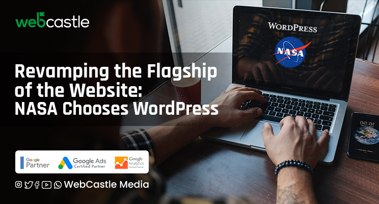 Revamping The Flagship of The Website: NASA Chooses WordPress